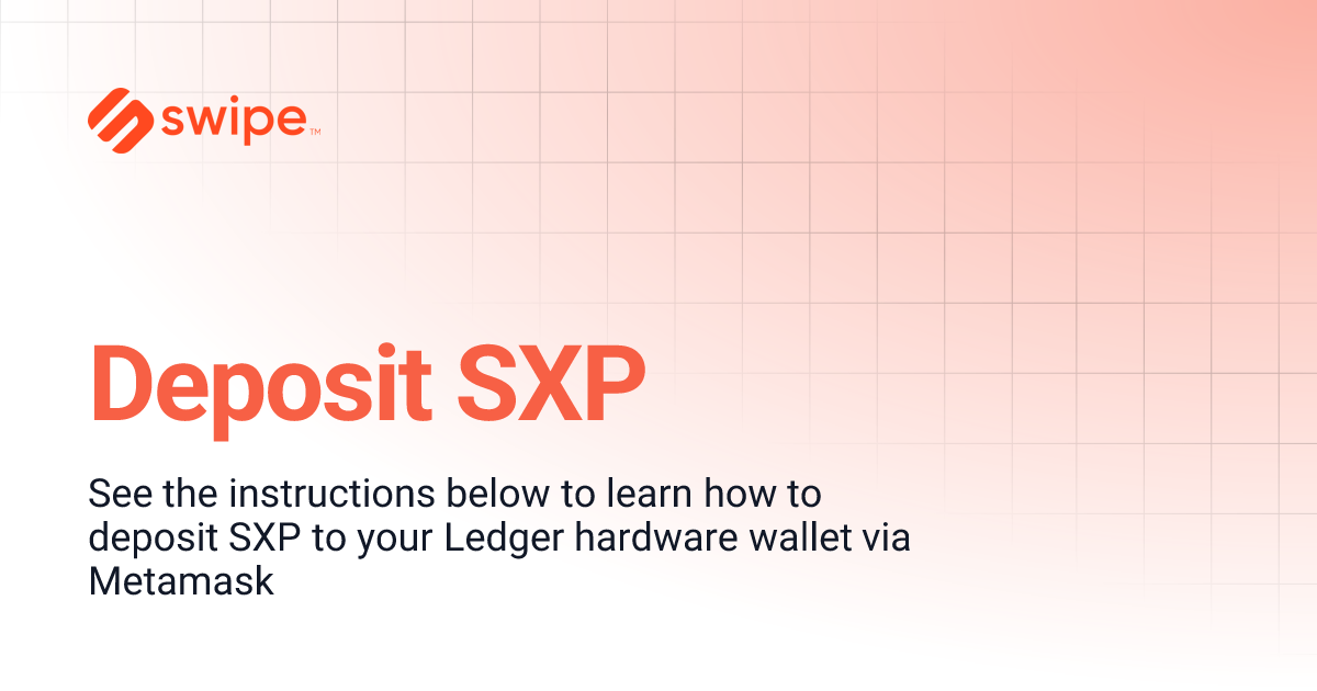 Deposit SXP | Swipe Network | Staking